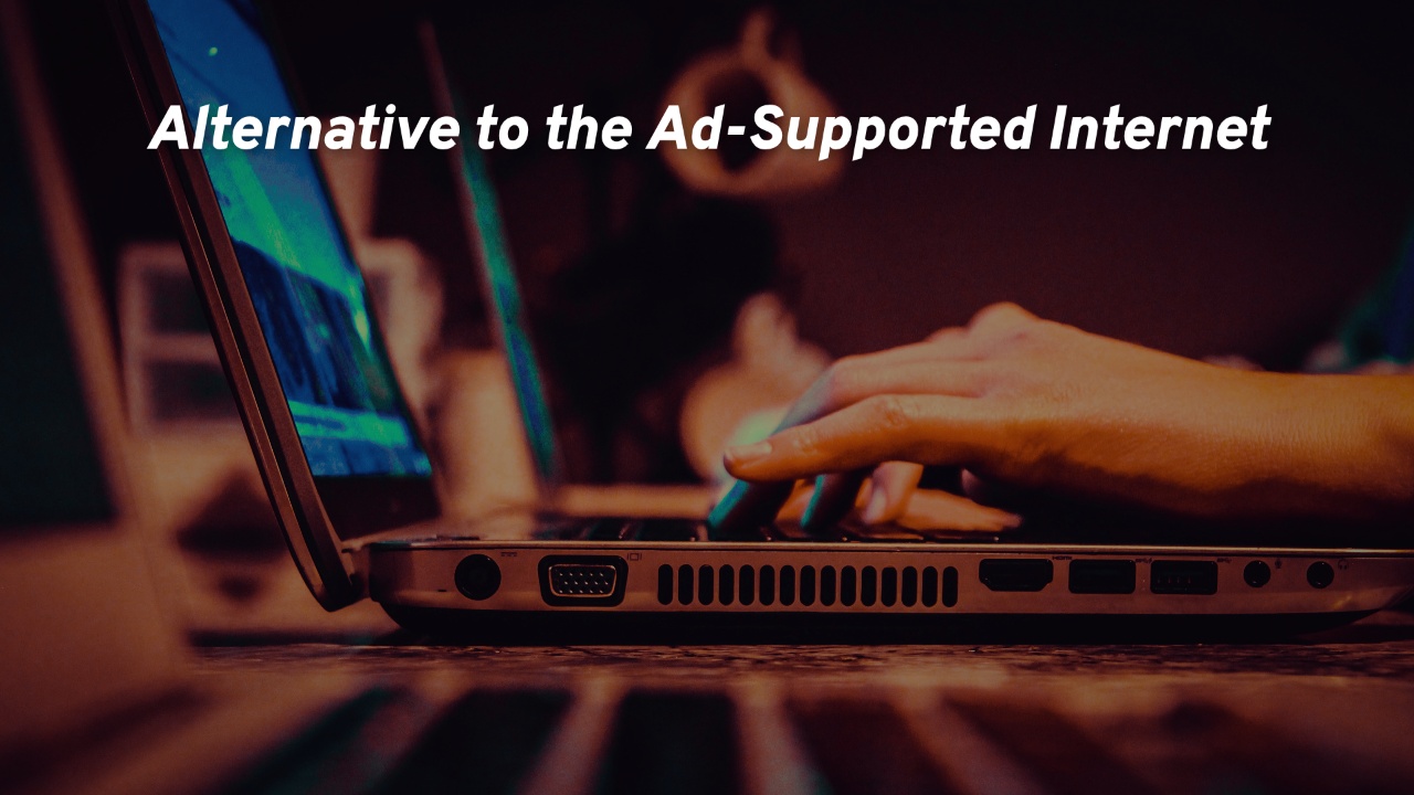 Can the Internet Exist Without Advertising? - Inevitable/Human